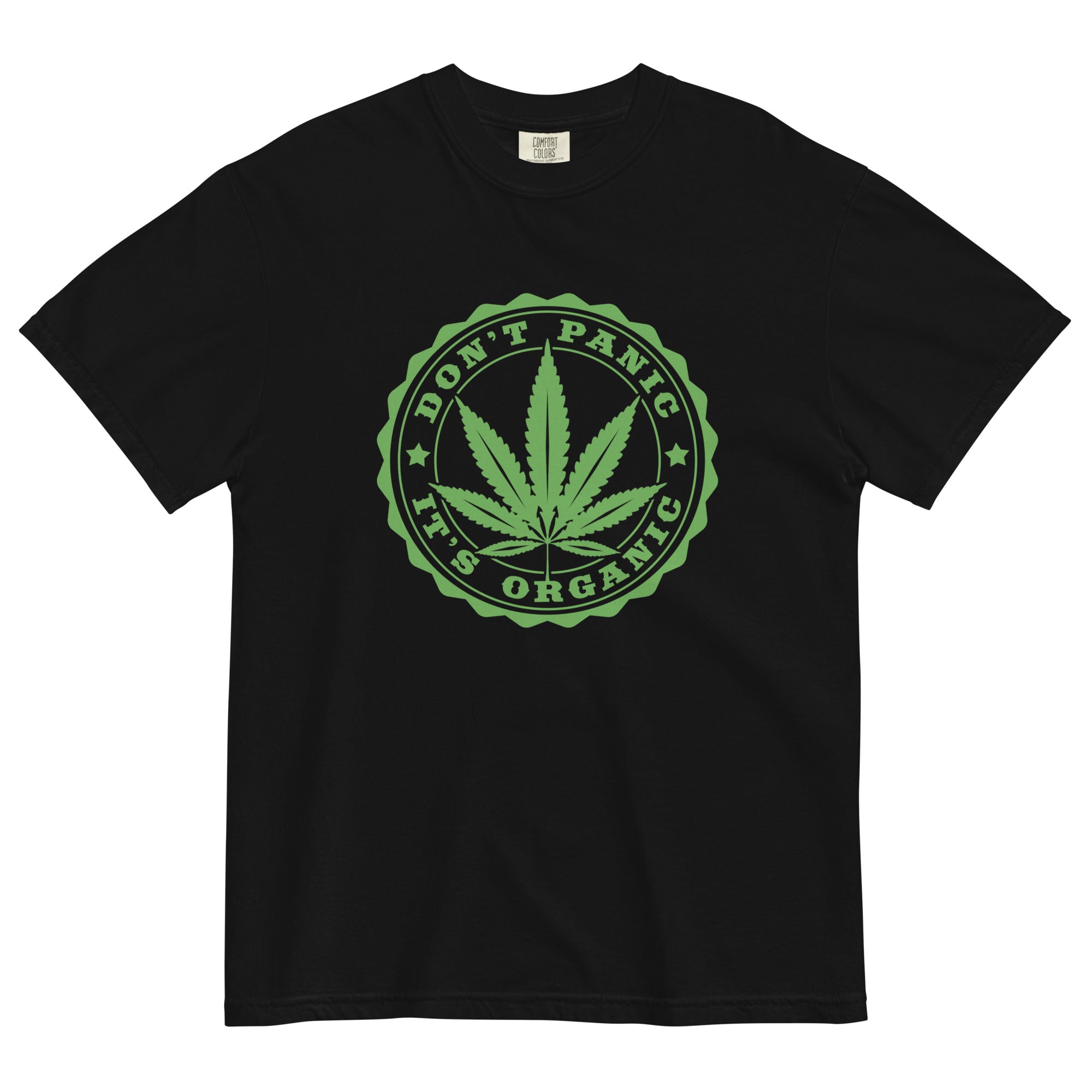 Organic Bliss: Don't Panic It's Organic Weed T-Shirt